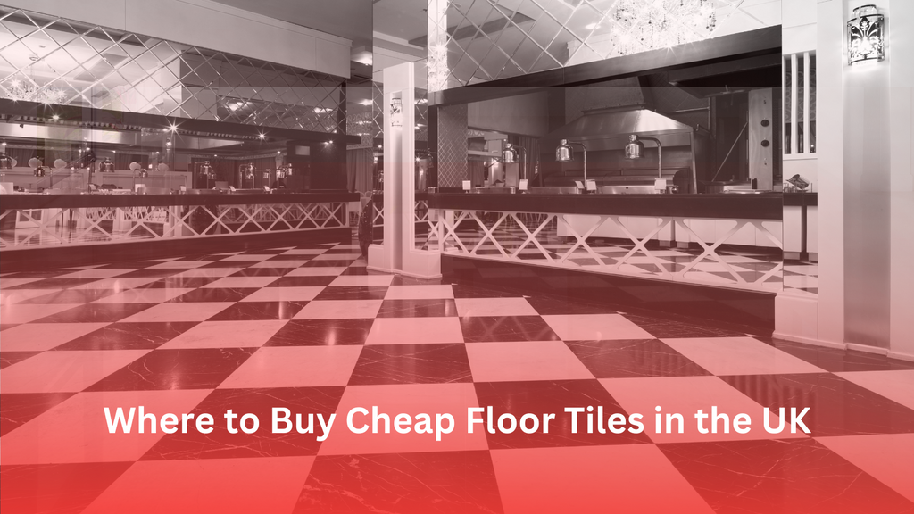 Where to buy Cheap floor tiles – Tile Topia